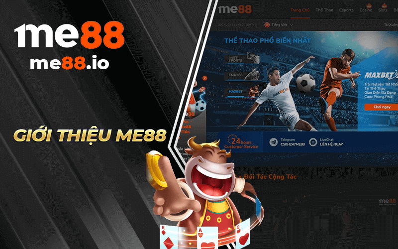 Giới Thiệu ME88 - Sân Chơi Nổi Tiếng Khắp Châu Á